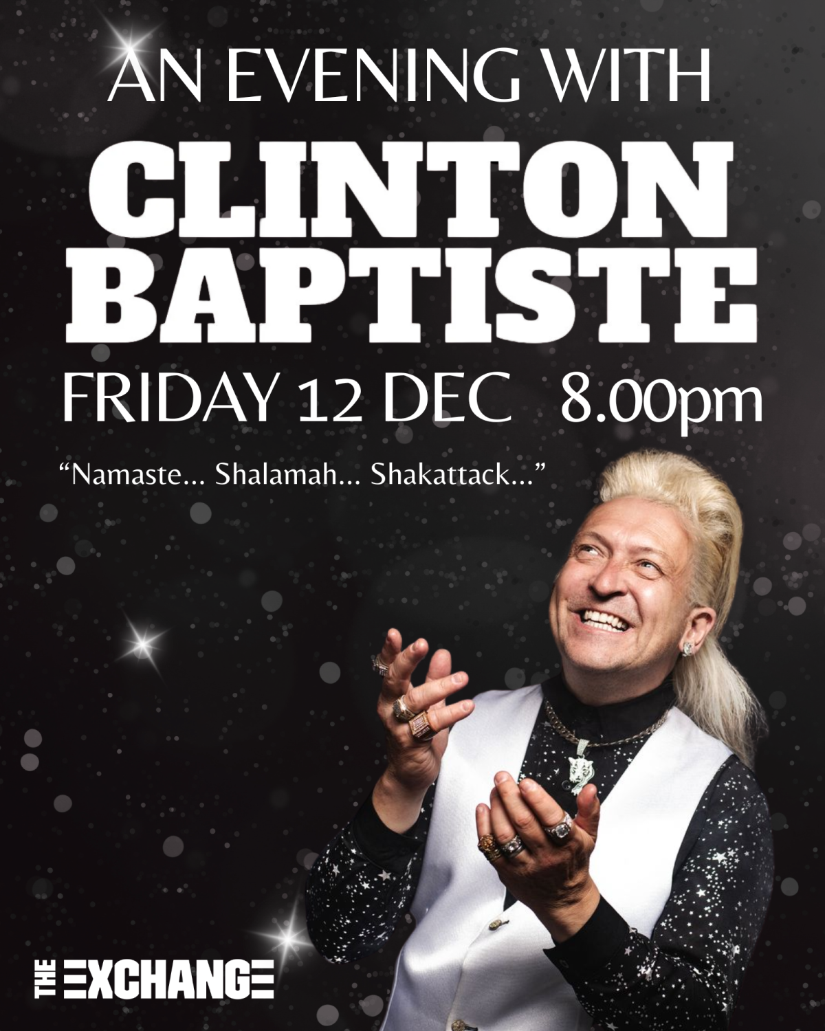 An Evening With Clinton Baptiste - The Exchange, Twickenham